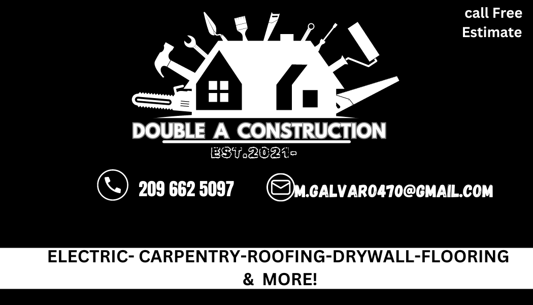 Double A Construction Stockton, CA, 95215 | Networx